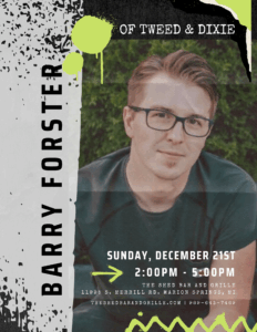 Barry Forster of Tweed & Dixie - The Shed Bar & Grille